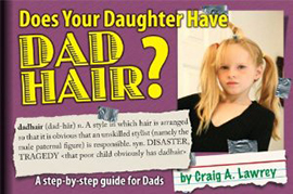 Straight haired Dad wishes he could comb daughters hair, with out ...